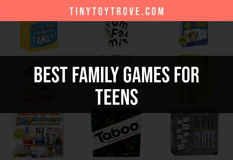 19 Family Games for Teens That Bring Fun to Game Night